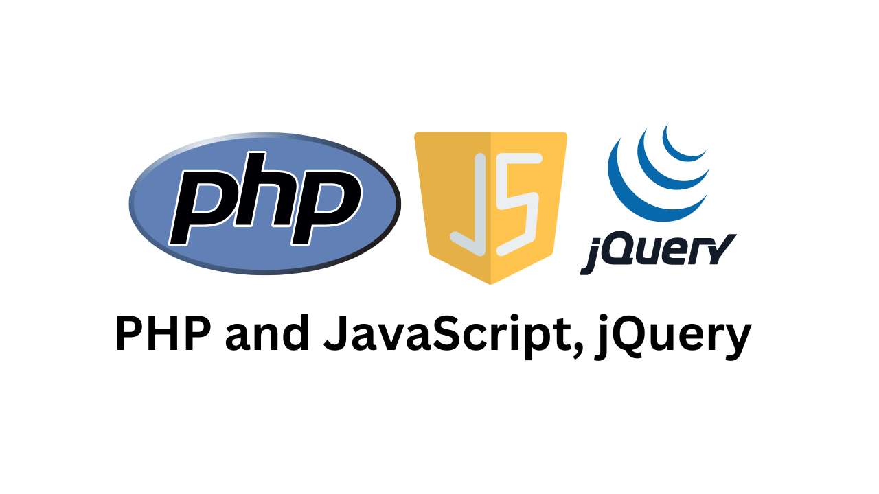 PHP and JavaScript, jQuery - SUJON KUMAR DEY